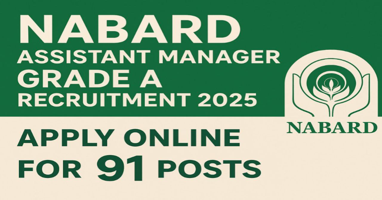 NABARD Grade A Recruitment 2025 – Apply Online for Assistant - jobtaja.com